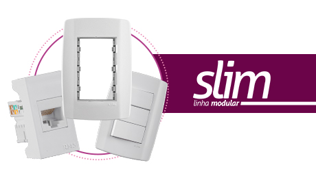 Linha Slim - Tomadas e Interruptores - Ilumi